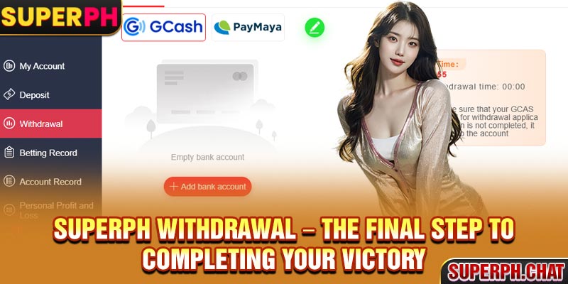 Superph Withdrawal – The Final Step to Completing Your Victory